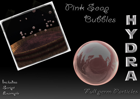 Second Life Marketplace - [HYDRA] Pink Soap Bubbles Particle Script